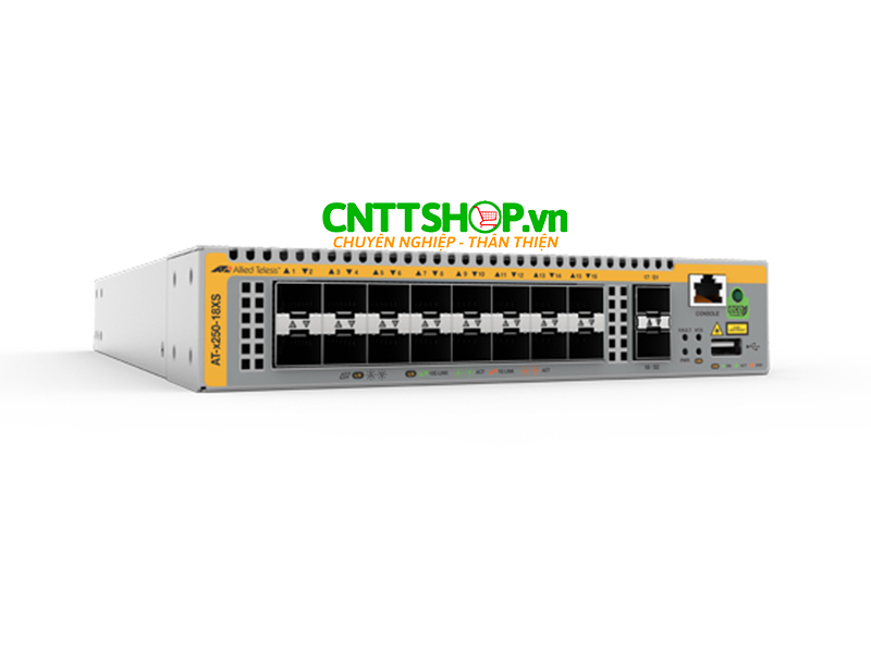 AT-x250-18XS-E51 Switch Allied Telesis 18 Cổng 10G SFP/SFP+